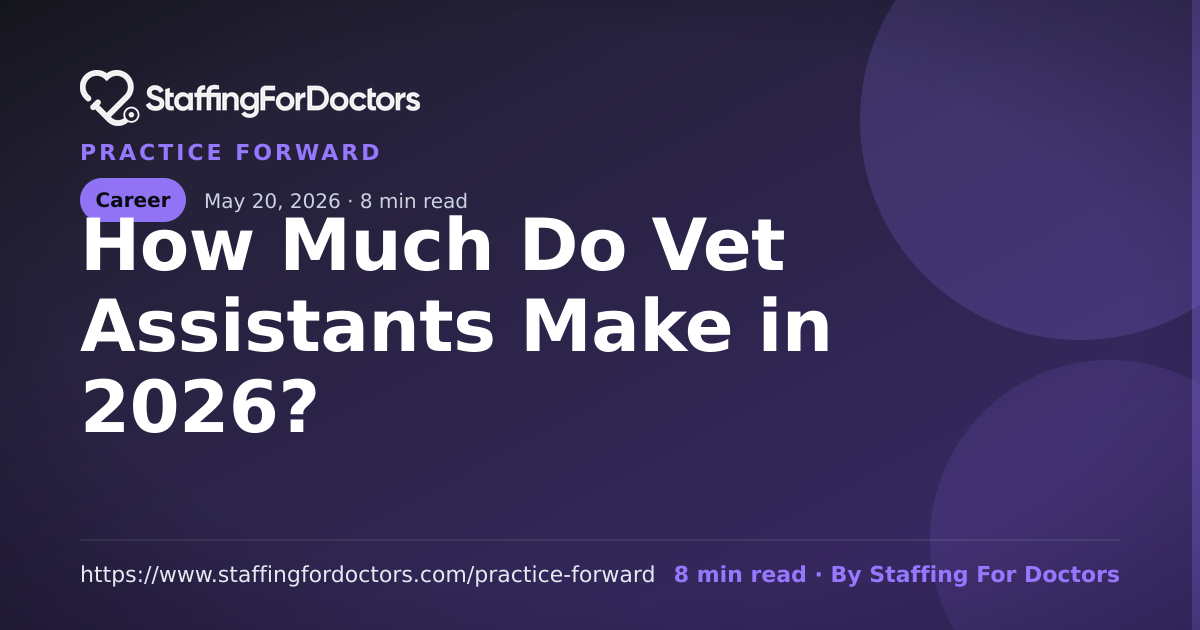 How Much Do Vet Assistants Make in 2026? | Practice Forward